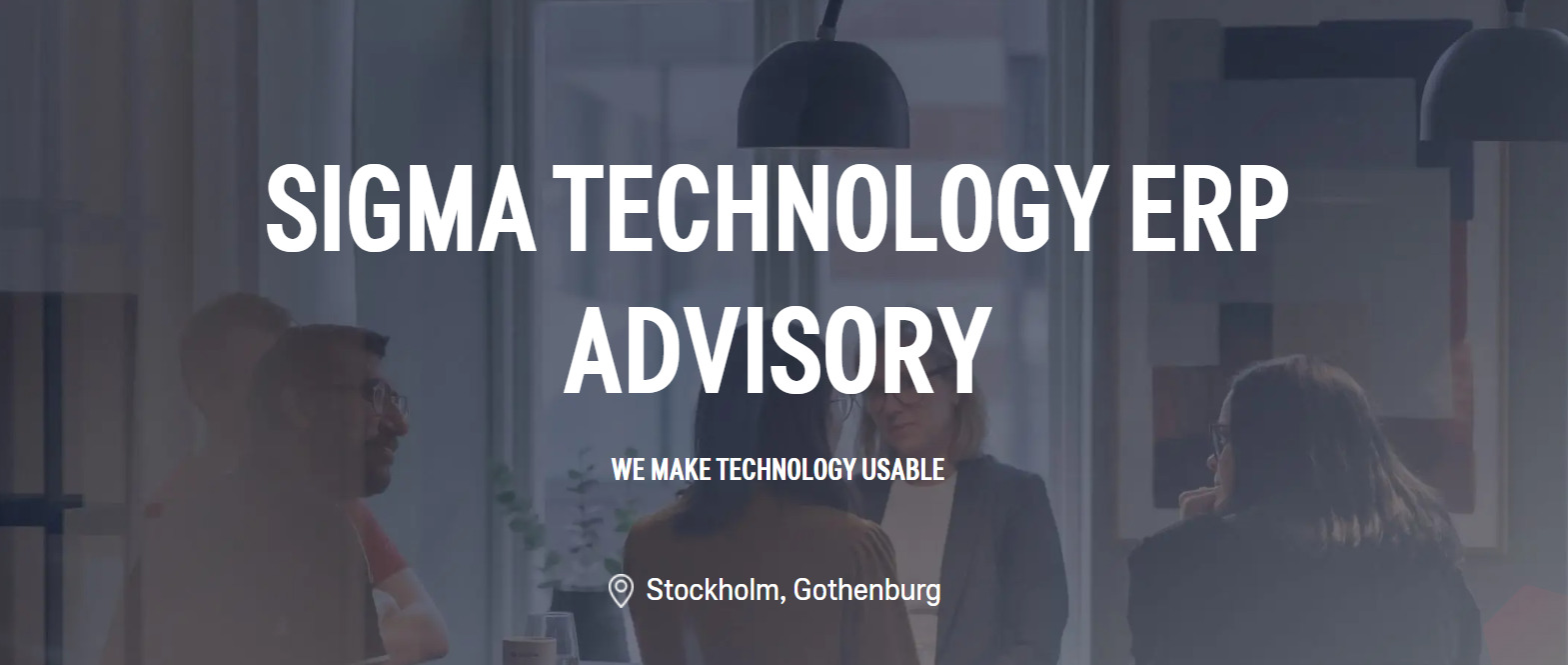 Sigma Technology ERP Advisory | Gothenburg, Stockholm